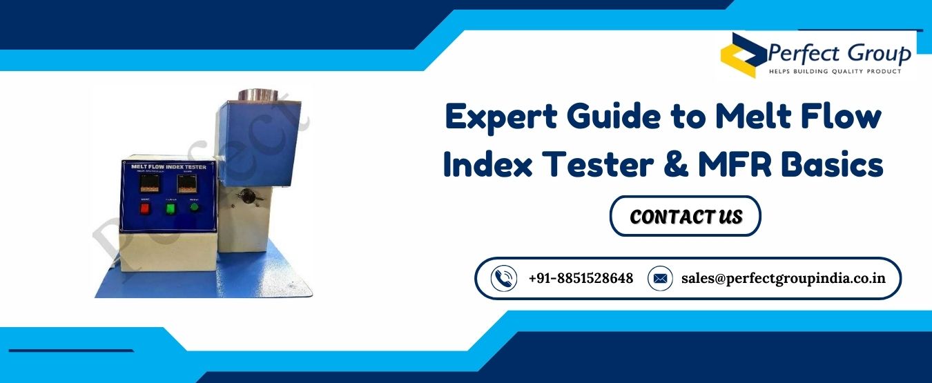 Expert Guide to Melt Flow Index Tester & MFR Basics