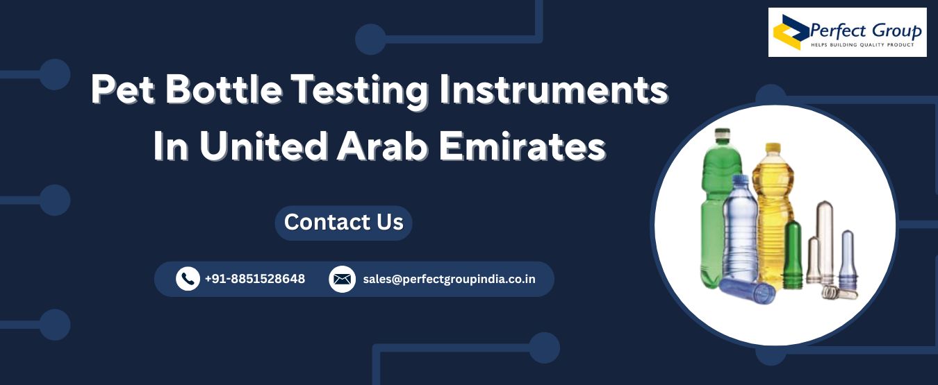 Pet Bottle Testing Instruments in United Arab Emirates